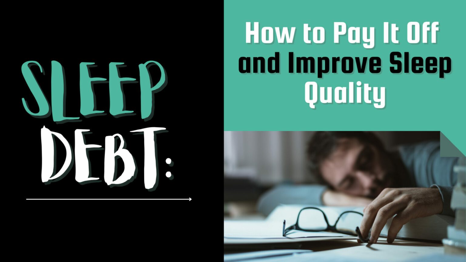 Sleep Debt: How to Pay It Off and Improve Sleep Quality - Tony Reviews ...